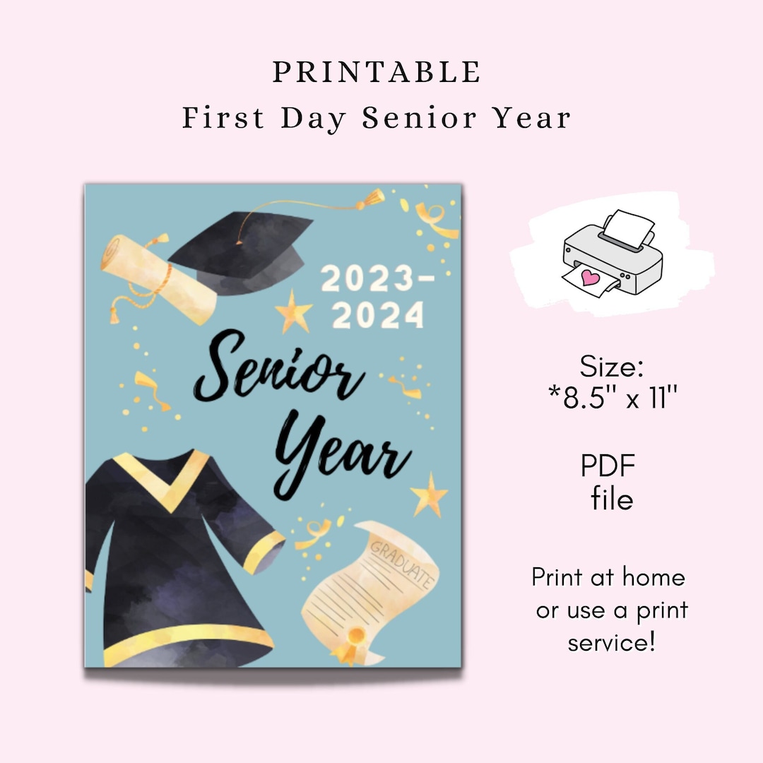 First Day Senior Year 2023 2024 Printable Sign For High Etsy Portugal