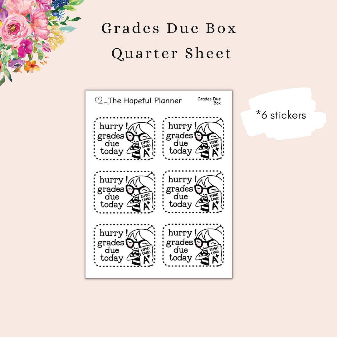 Grades Due Box Sticker Sheet - Teacher Planner Sticker Sheet - Cute ...