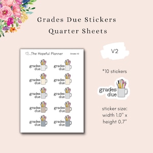 Grading Teacher Sticker Sheets - Update Grades, Grades Due, Grade ...
