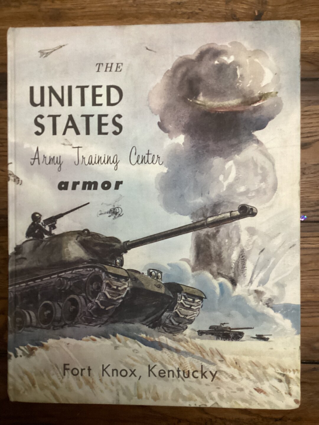 Vintage HC Book: the United States Army Training Center Armor Fort Knox ...