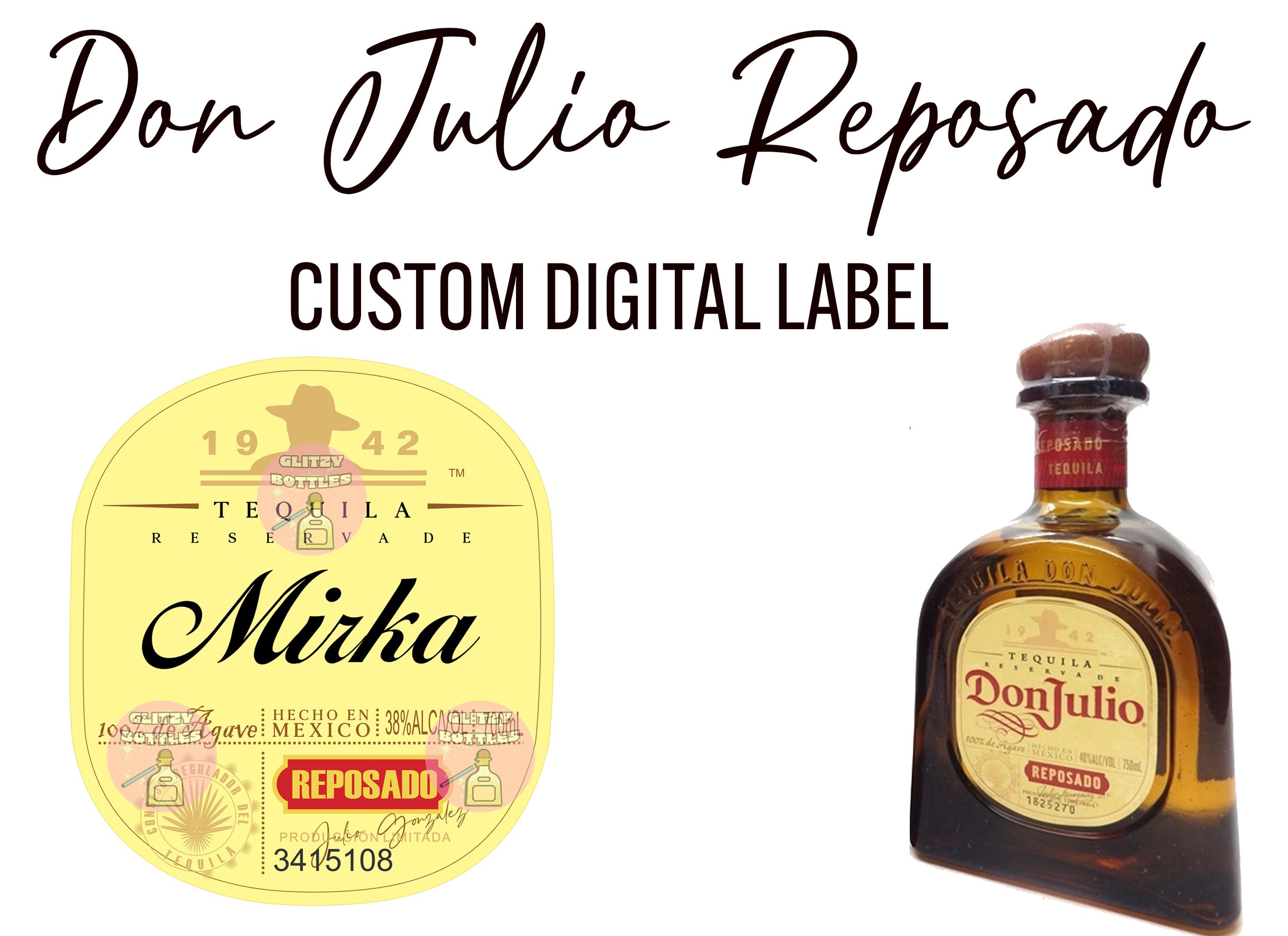 Don Julio Reposado Digital Custom Label - Etsy