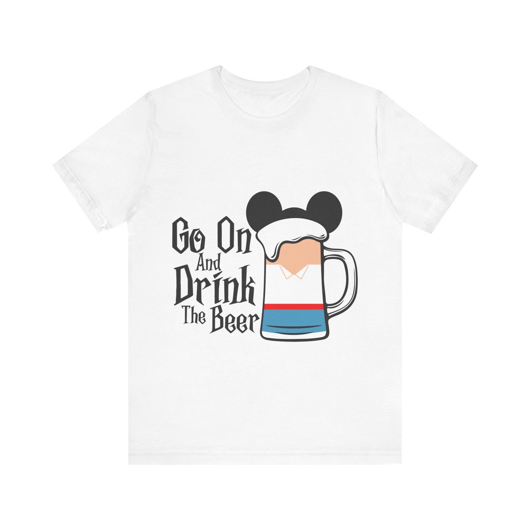 Eric Prince Go on and Drink Unisex Jersey Short Sleeve Tee - Etsy