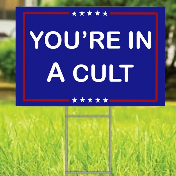 12x 18 Yard Sign Youre in a Cult - Etsy