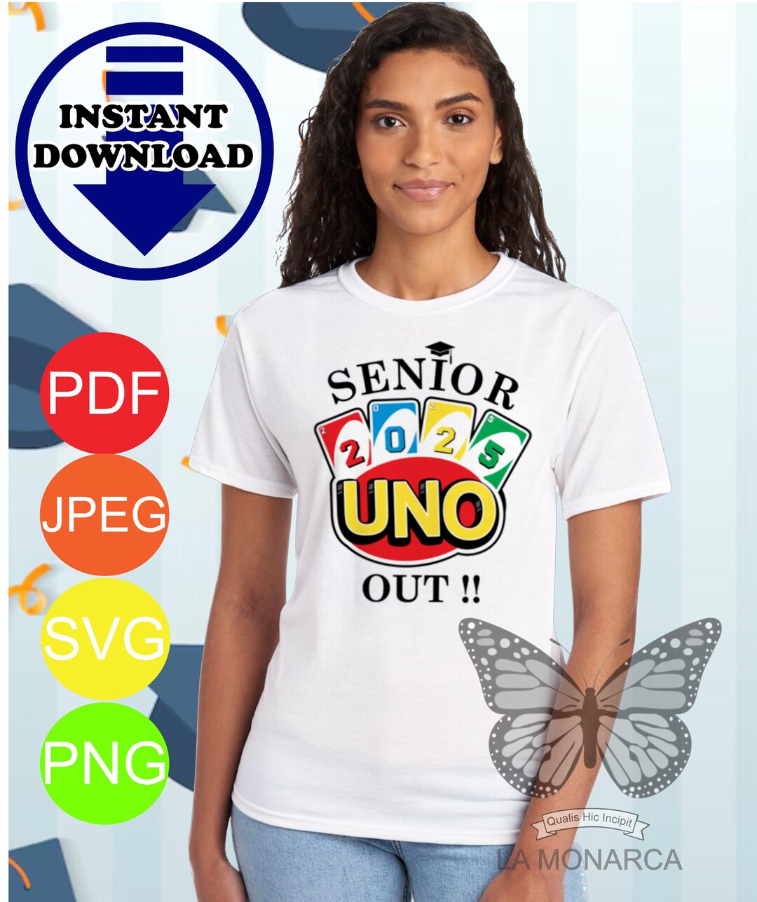 Uno Senior 2025 Senior Out SVG, PNG, JPEG, pdf incluso, sublimação ou ...