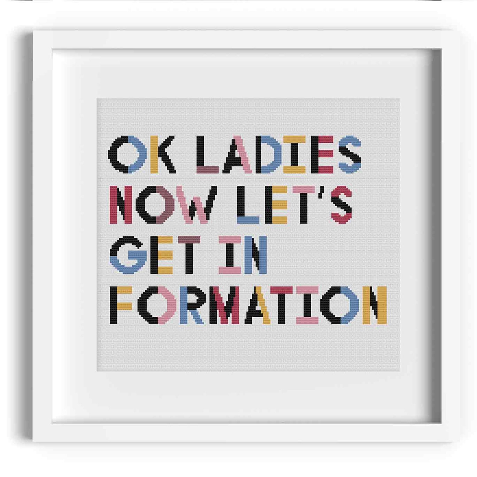 Ok Ladies Now Let's Get in Formation Cross Stitch Pattern - Etsy Ok Ladies Now Let's Get in Formation Cross Stitch Pattern - Etsy