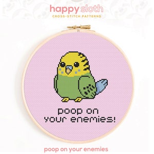 Poop on Your Enemies Cross Stitch Pattern - Parakeet or Budgie Cross ...