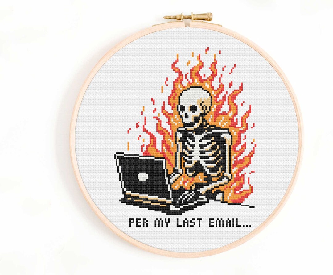 Per My Last Email Skeleton Cross Stitch Pattern: Funny Office Decor ...