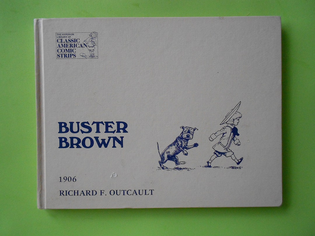Buster Brown 1906 Hard Cover Antique Children Book 1977 Classic American Comic Strips RARE OOP ...