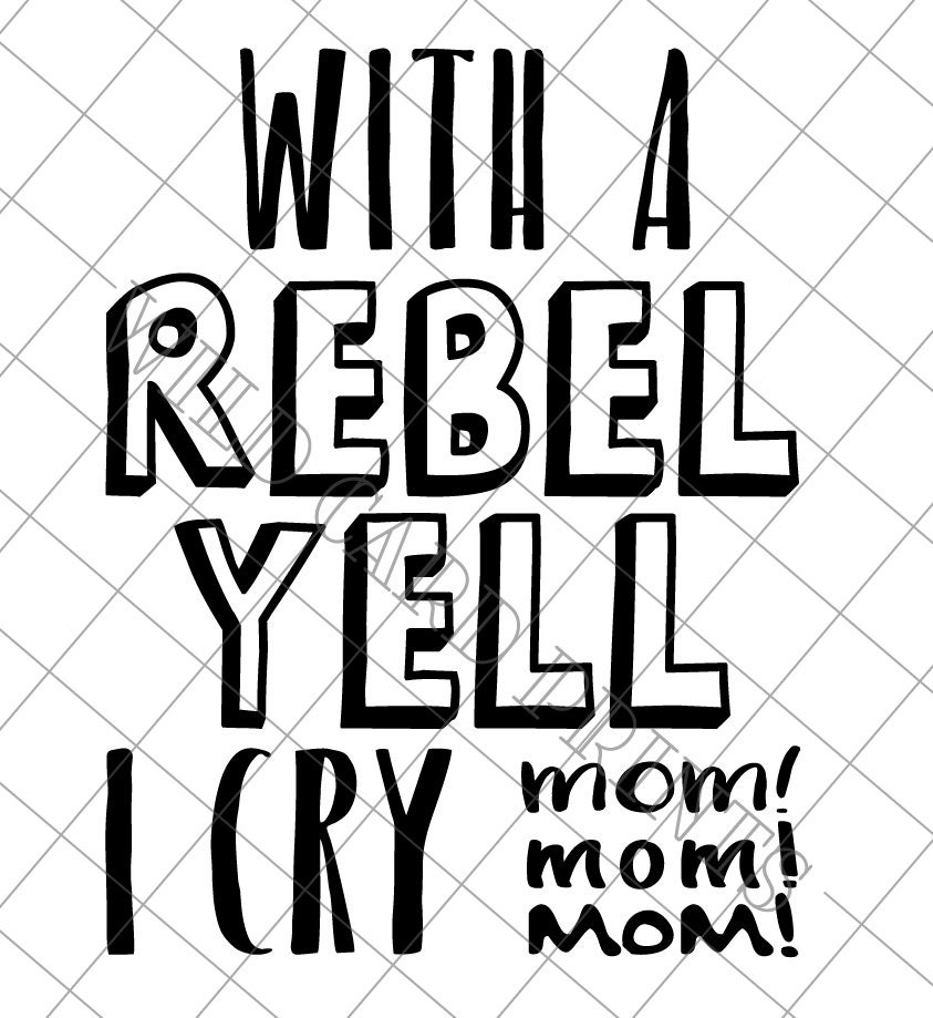 REBEL YELL Mom Mom Mom SVG - Etsy