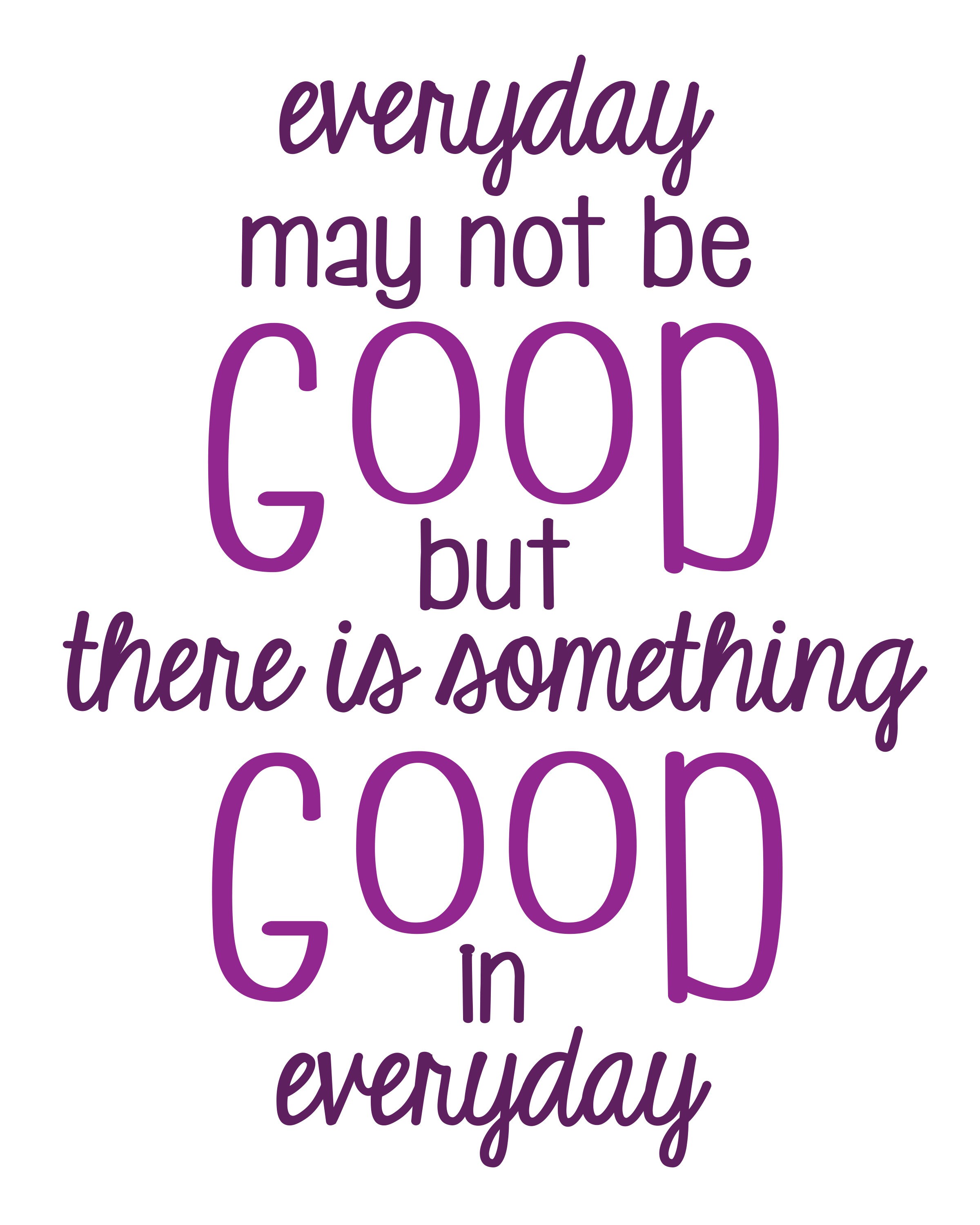 Inspirational Quote Print: Everyday Good Saying (PDF) - Etsy