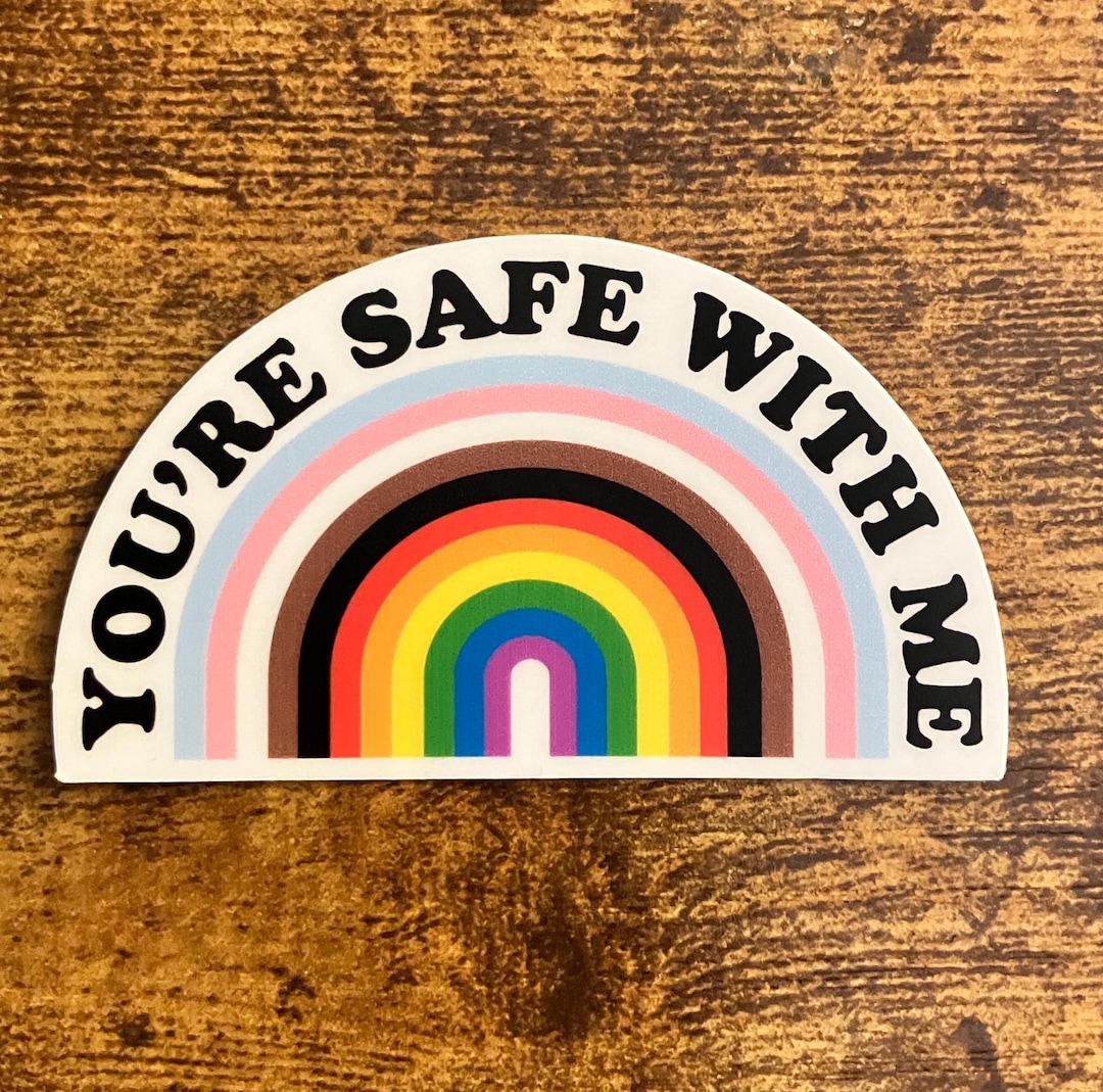 You're Safe With Me Arched - Bumper/window Sticker - Waterproof & Fade ...