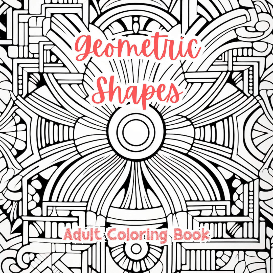 Geometric Shapes Mandala Coloring Pages for Adults Coloring Book for ...