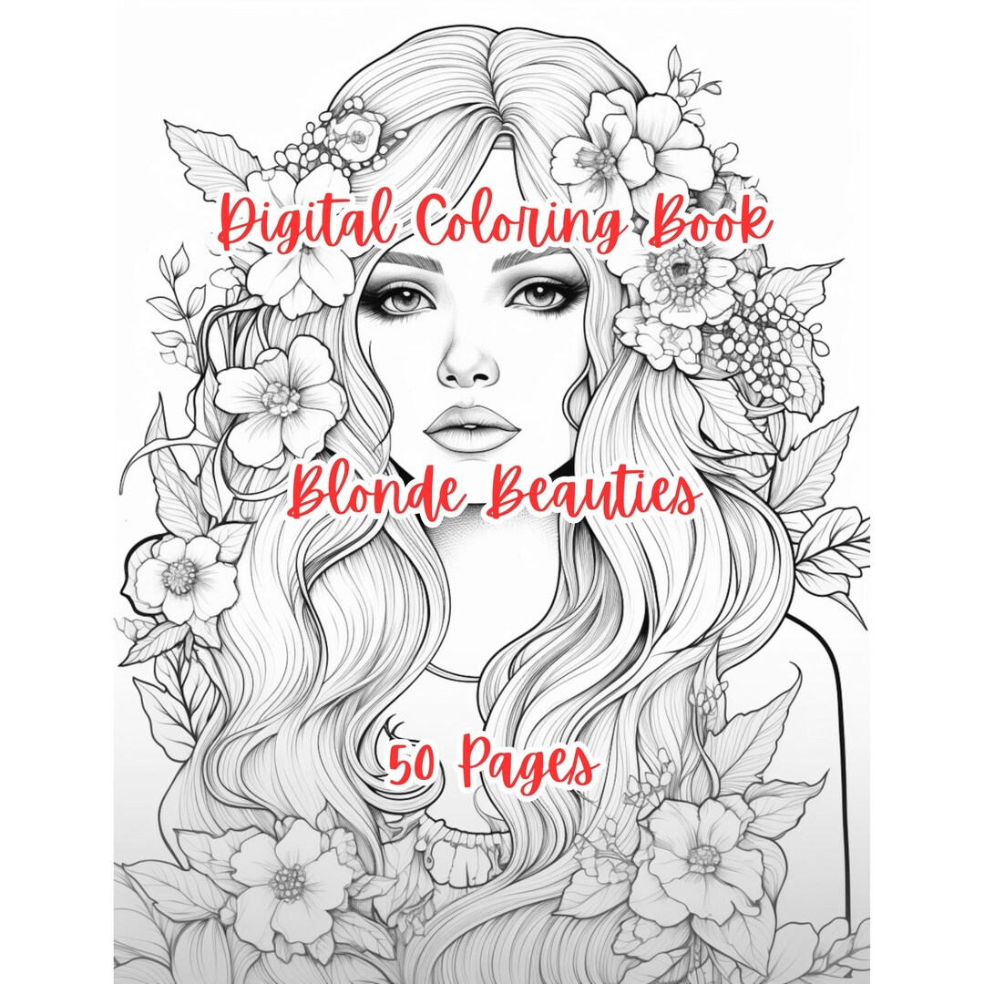 Blonde Beauties Adult Coloring Pages 50 Digital Downloads of Beautiful ...