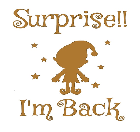 Surprise I'm Back Elf Balloon Vinyl Decal - Etsy