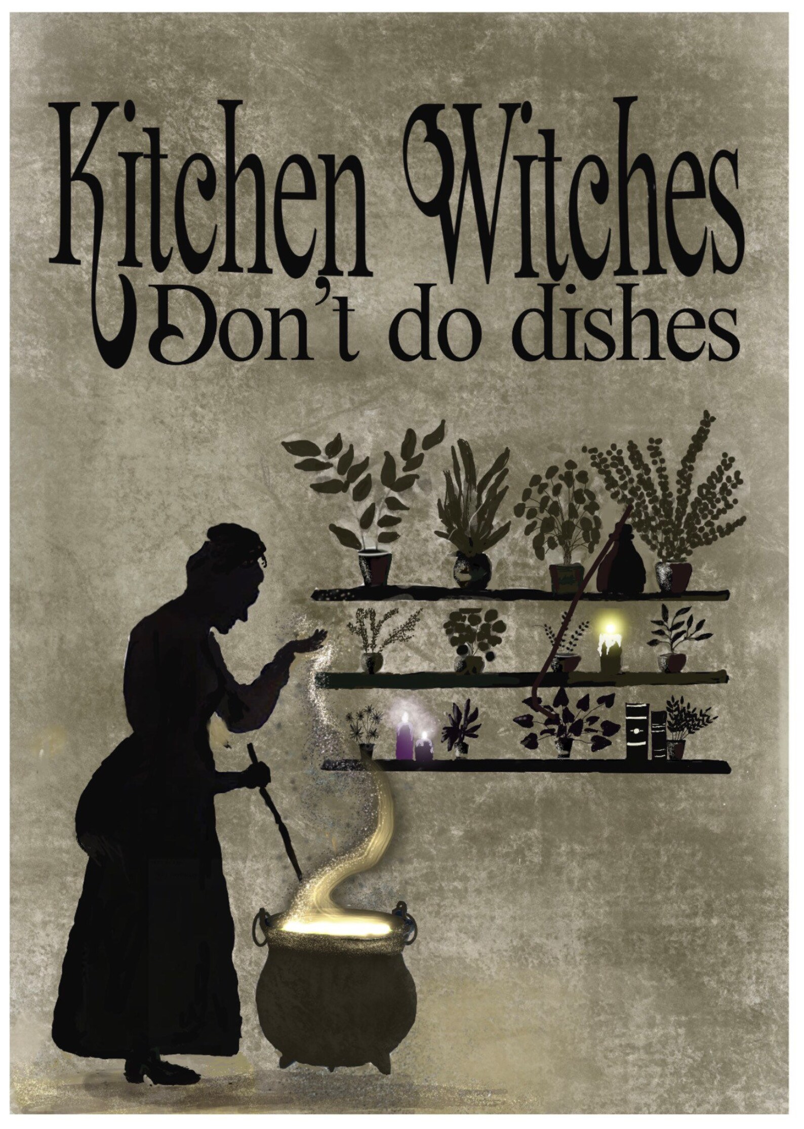 Kitchen Witch Poster A4 Print Original Art Kitchen Witches Dont Do ...
