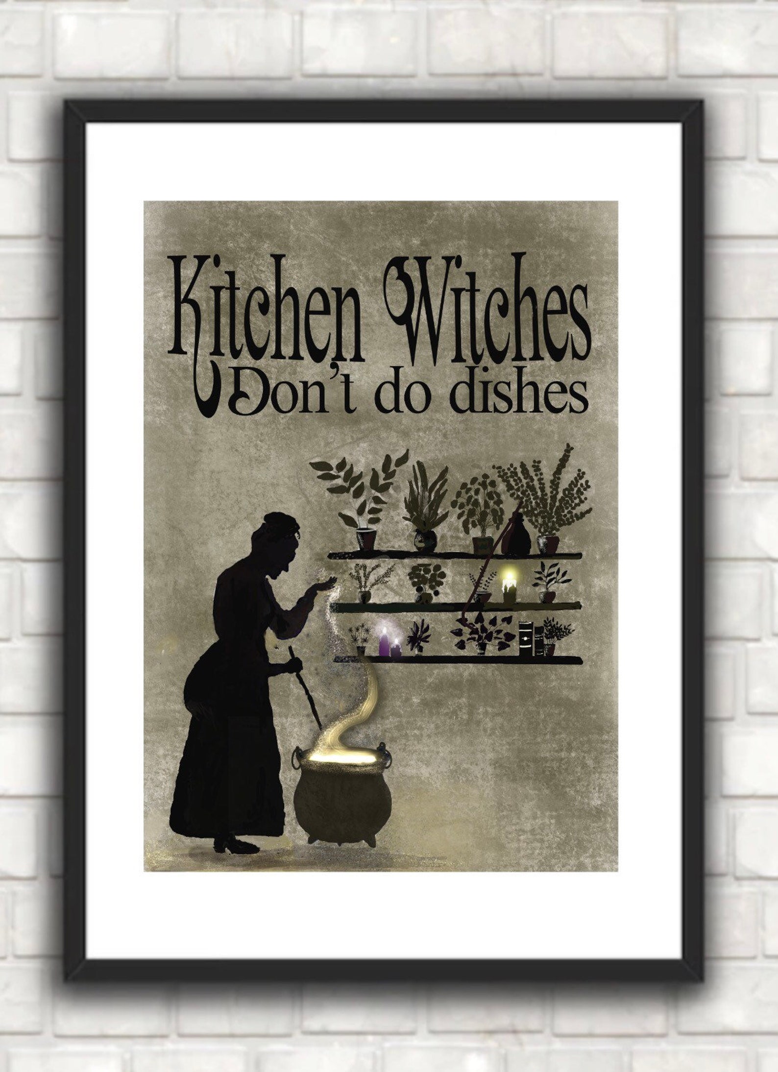Kitchen Witch Poster A4 Print Original Art Kitchen Witches Dont Do ...
