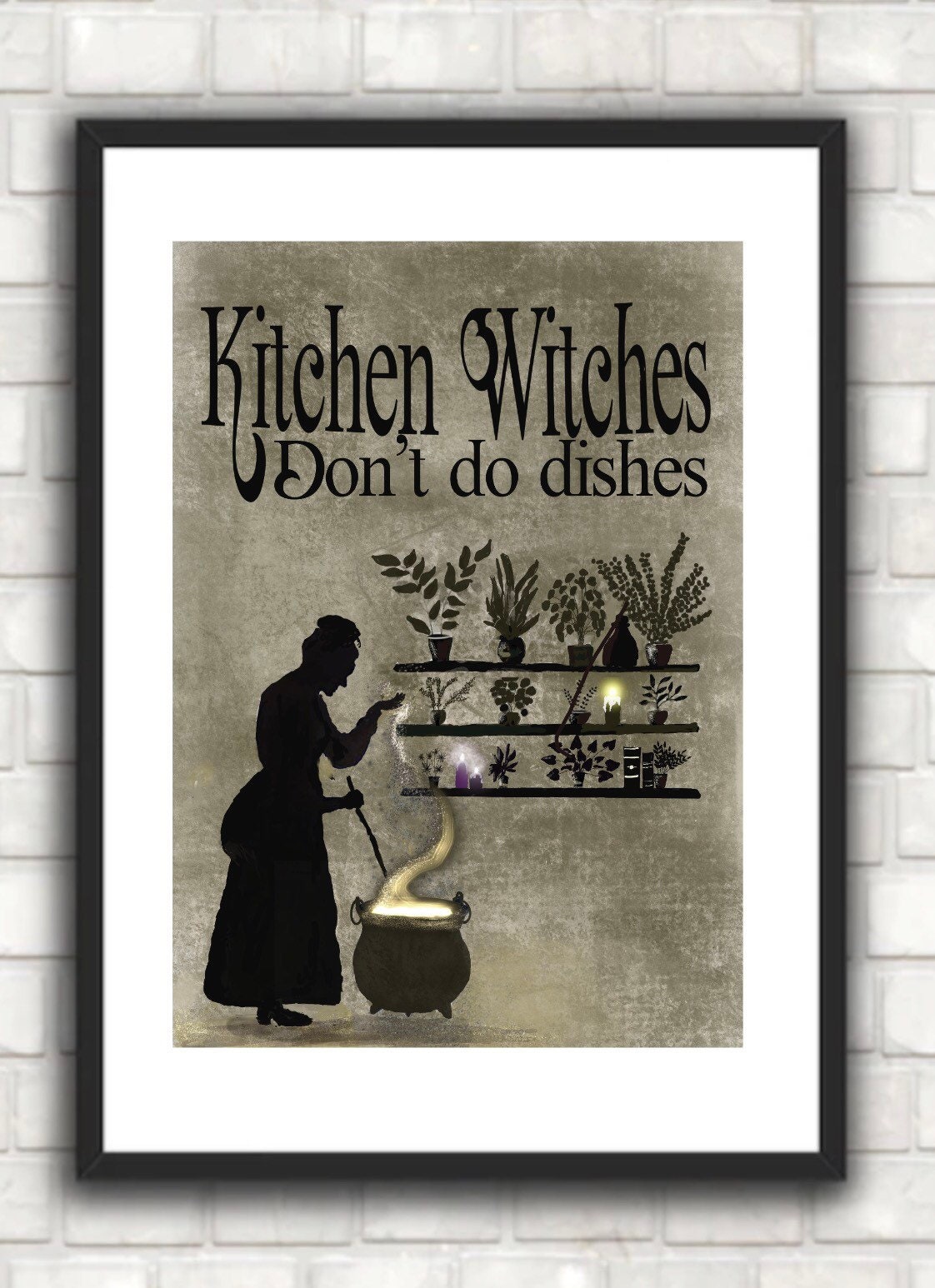 Kitchen Witch Poster A4 Print Original Art Kitchen Witches Dont Do ...