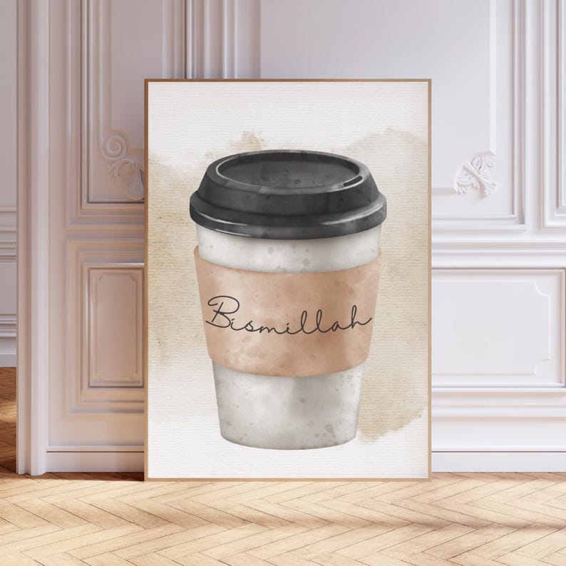 Bismillah Coffee Cup Printable Islamic Wall Art | Modern Islamic Decor ...