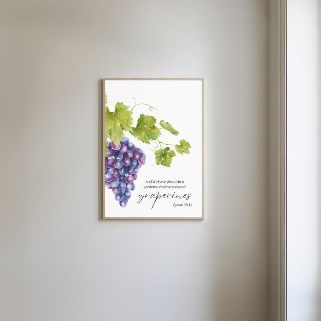Grapevine Fruit Quran Verse 36:34 Printable Islamic Wall Art Nature ...