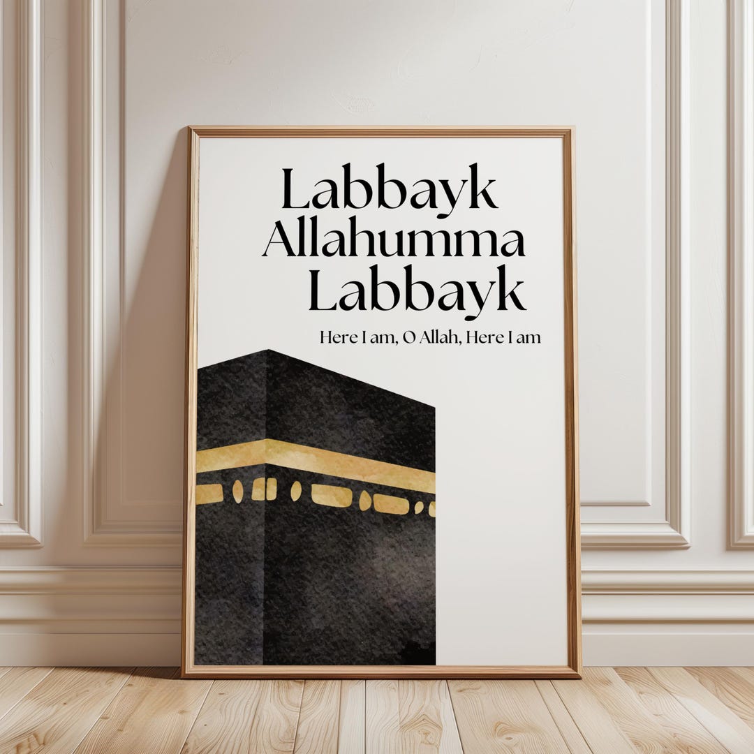 Labbayk Allahumma Labbayk Islamic Wall Art Kaaba Umrah and Hajj ...