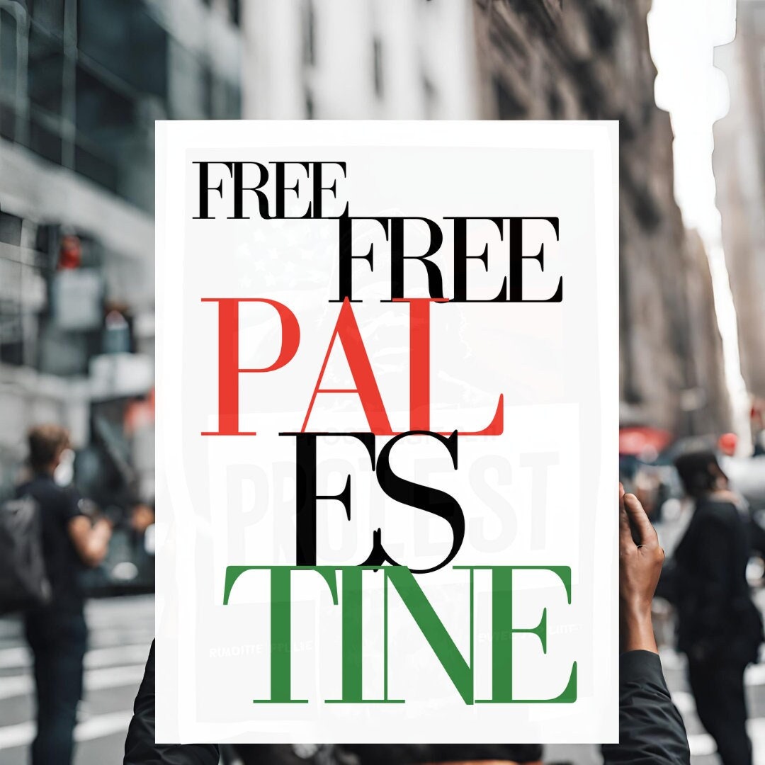 Free Palestine Poster Palestine Protest Poster Palestine Wall Art ...