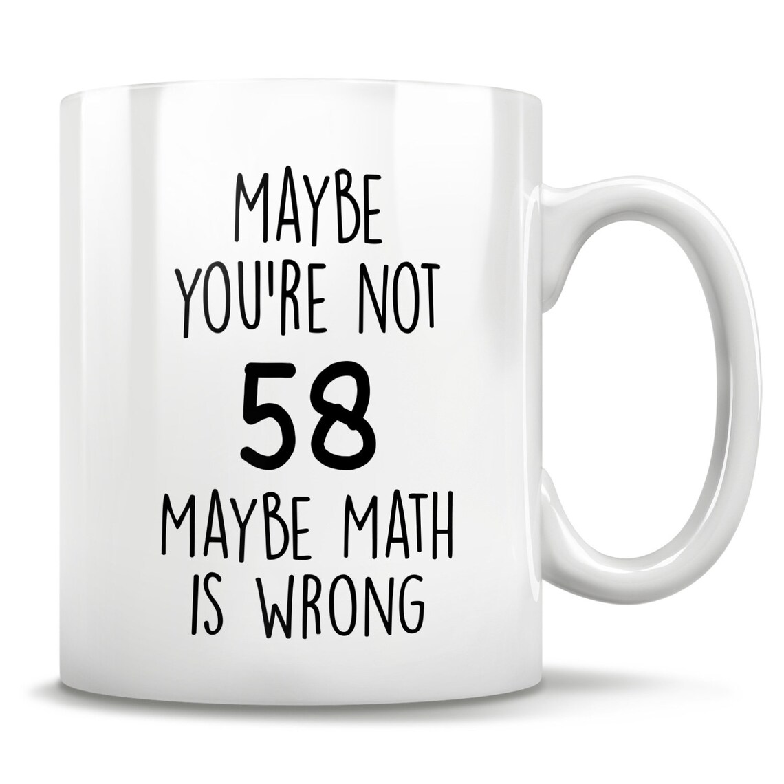 58th Birthday Gift, 58 Years Old, Funny 58th Birthday Mug, 58 Year Old ...