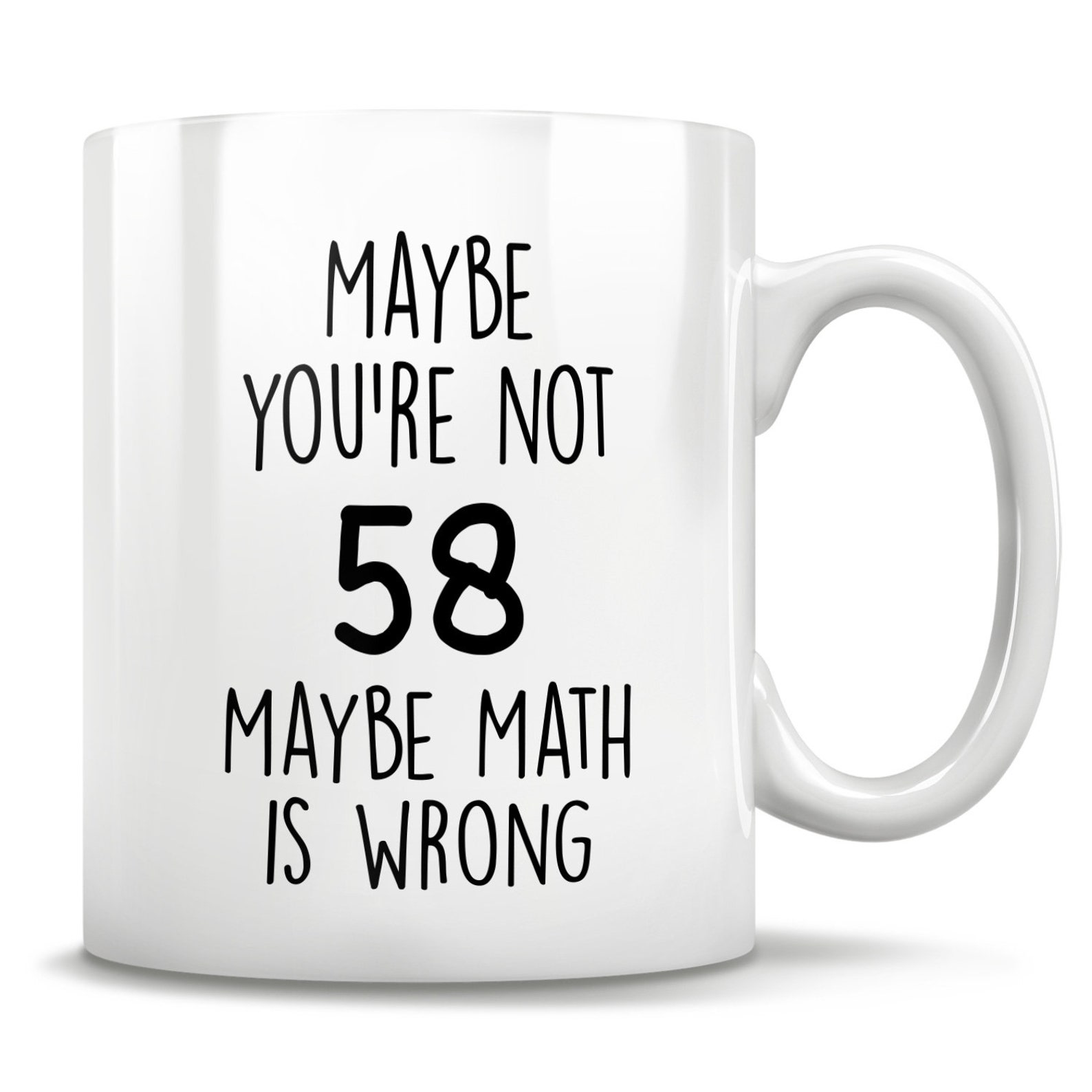 58th Birthday Gift, 58 Years Old, Funny 58th Birthday Mug, 58 Year Old ...