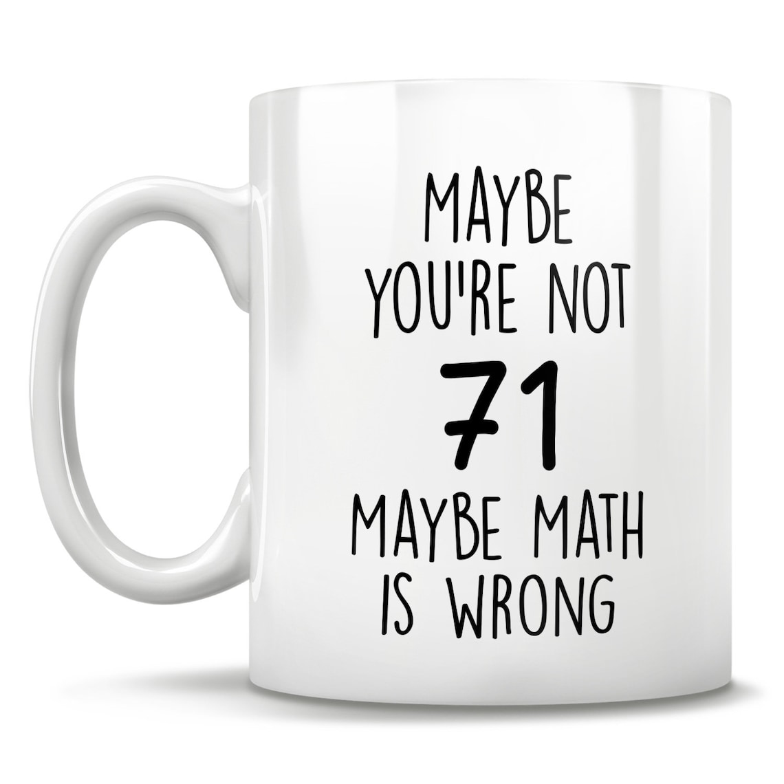 71st Birthday Gift 71 Years Old Funny 71st Birthday Mug 71 - Etsy