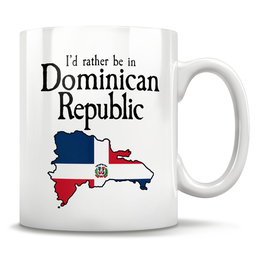 Dominican Republic Gift, Dominican Gift, Dominican Mug, Dominican Flag ...