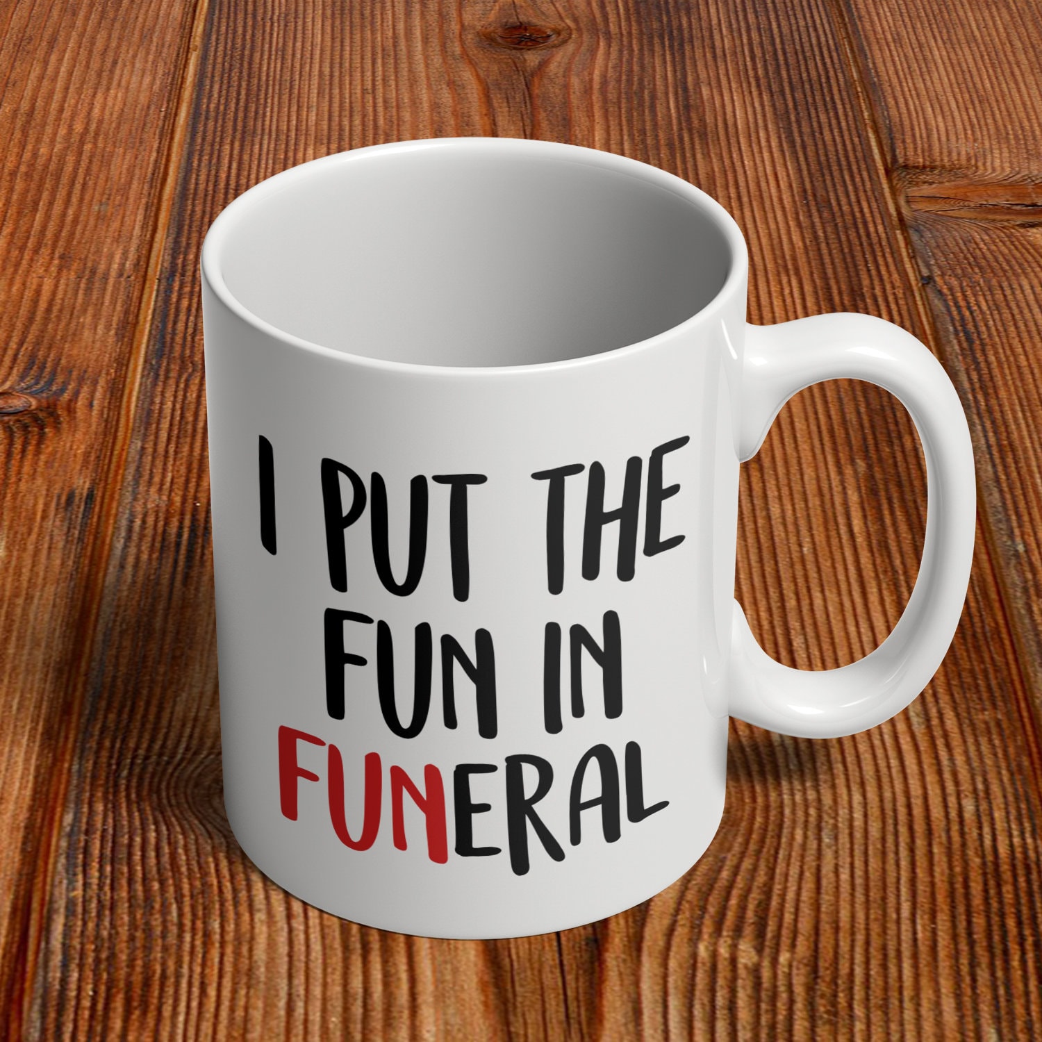 I Put the Fun in Funeral Funny Funeral Director Coffee Mug - Etsy UK