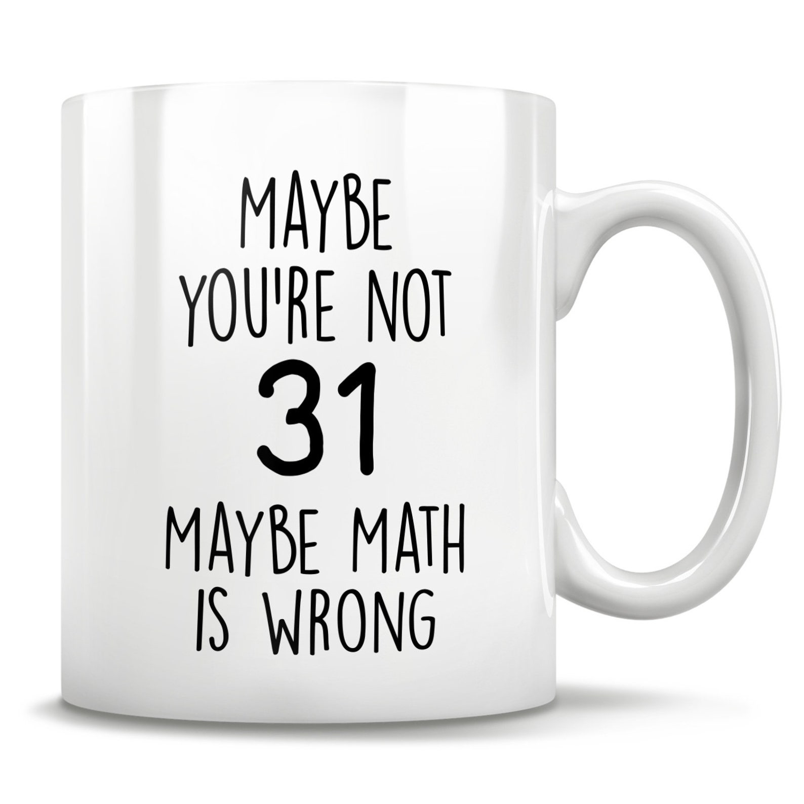 31st Birthday Gift 31 Years Old Funny 31st Birthday Mug 31 - Etsy
