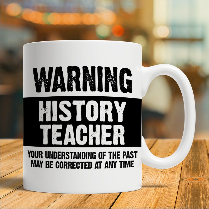History Mug History Professor History Teacher Cup - Etsy