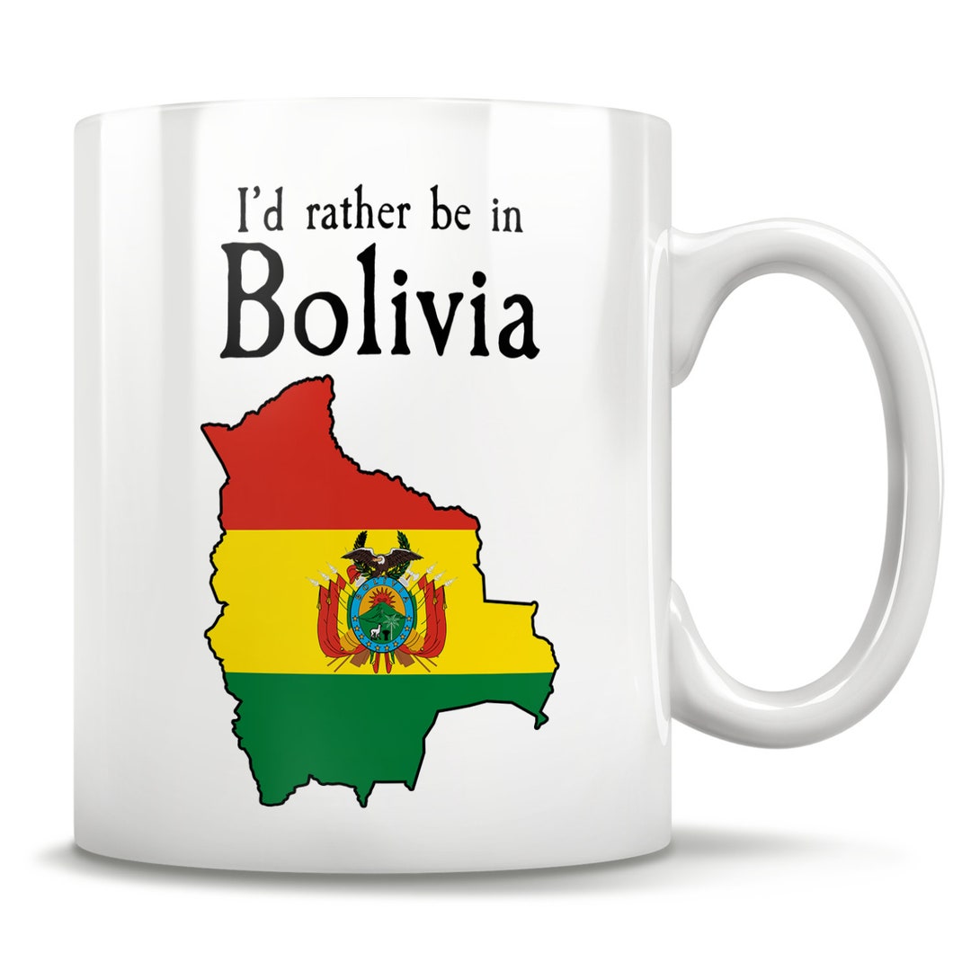 Bolivia Gift, Bolivia Mug, Bolivia Pride, Bolivia Flag, Perfect ...