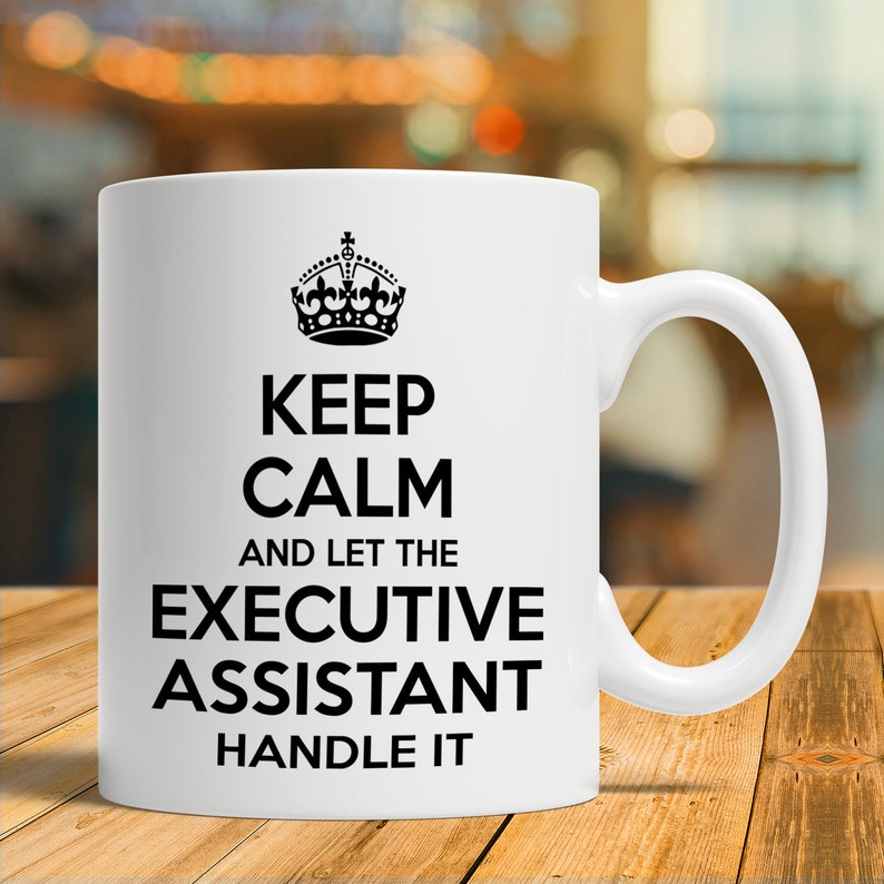 Keep Calm and Let the Executive Assistant Handle It Coffee Mug Gift - Etsy