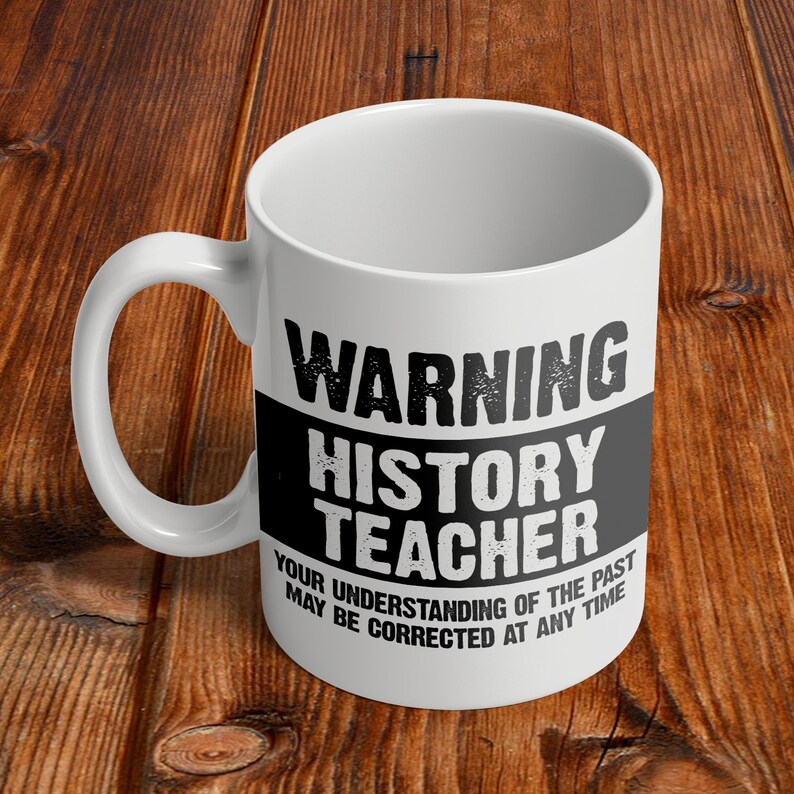 History Mug, History Professor, History Teacher Cup - Etsy