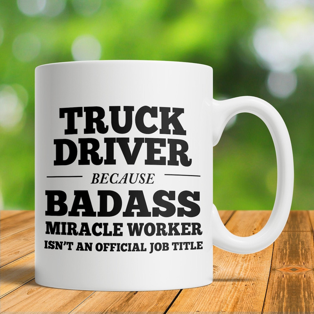 Truck Driver Coffee Mug Gift, Trucker Gifts, Future Truck Driver, New ...