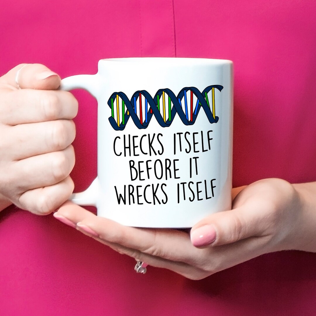Dna Mug Gift, Biology Teacher Gift, Science Teacher Gift, Checks Itself ...
