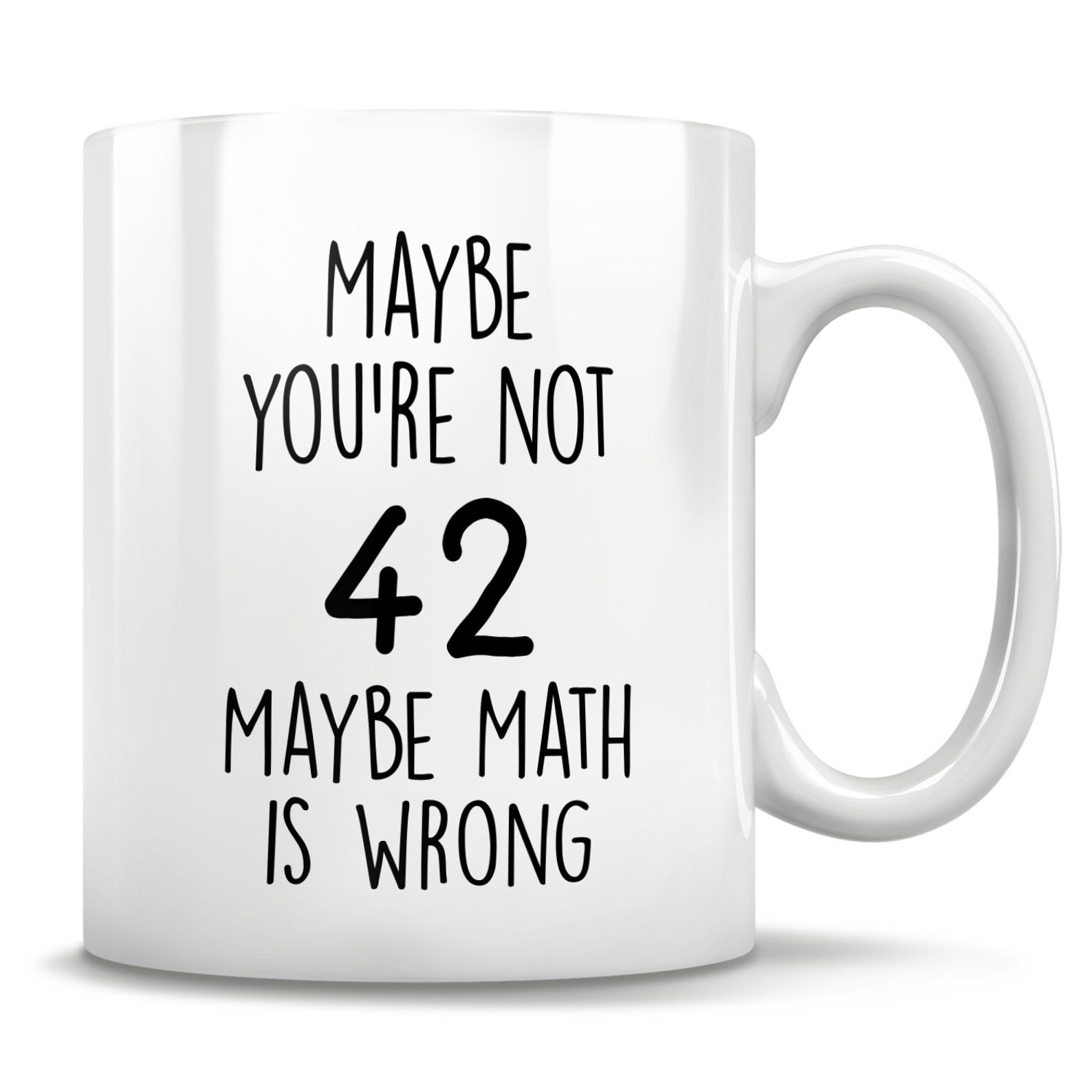42nd Birthday Gift, 42 Years Old, Funny 42nd Birthday Mug, 42 Year Old ...