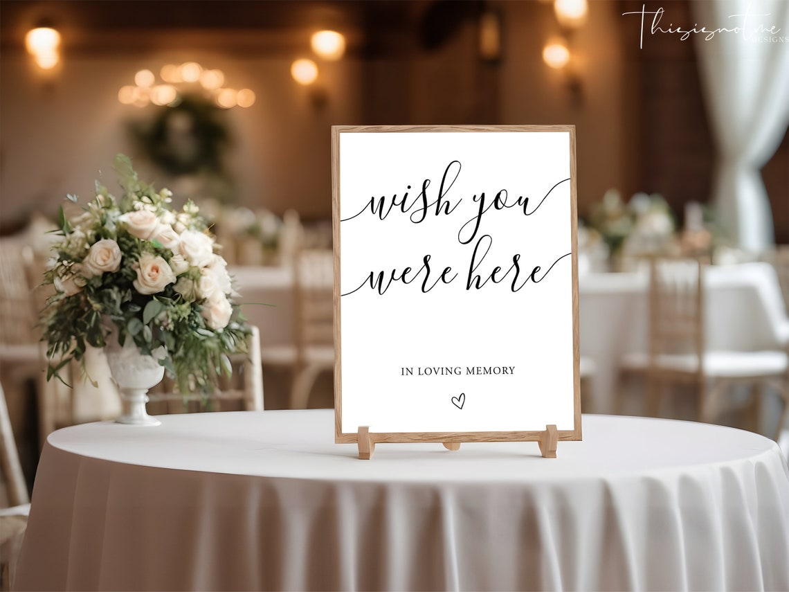 SIGNATURE Wish You Were Here Sign Printable, Minimalist Wedding Sign ...