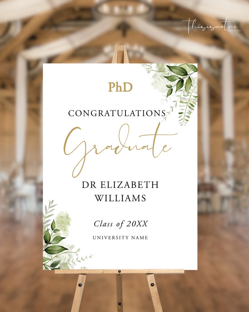 Phd Graduation Welcome Sign Template, Rustic Greenery and Gold Phd ...