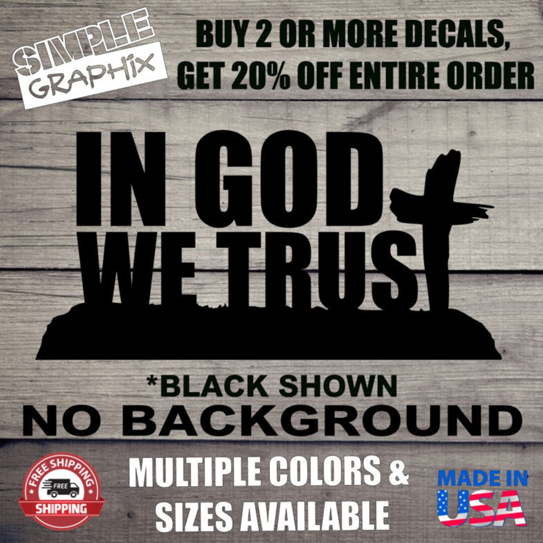 In GOD We Trust Vinyl Decal, Bumper Sticker, Christian, Religious ...