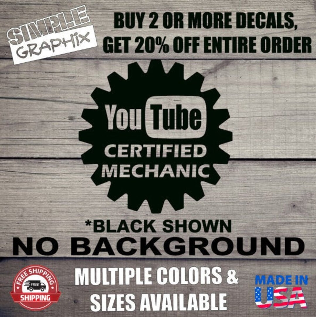 You Tube CERTIFIED MECHANIC Vinyl Decal, Bumper Sticker, Mechanic ...