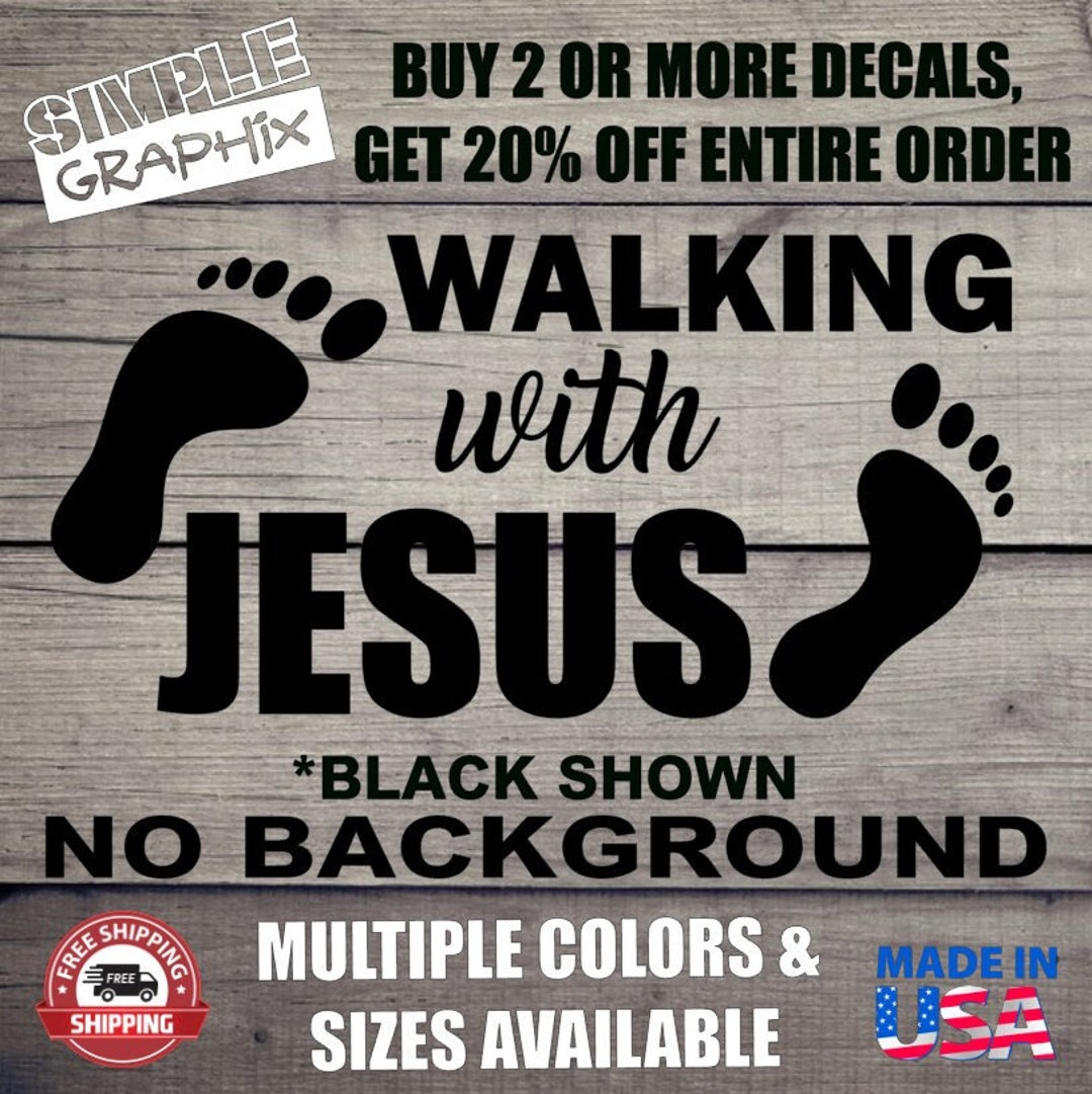 WALKING With JESUS Vinyl Decal, Bumper Sticker, Christian, Religious ...