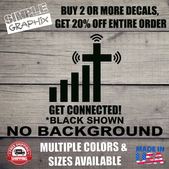 Jesus Get Connected Vinyl Decal Bumper Sticker Christian - Etsy
