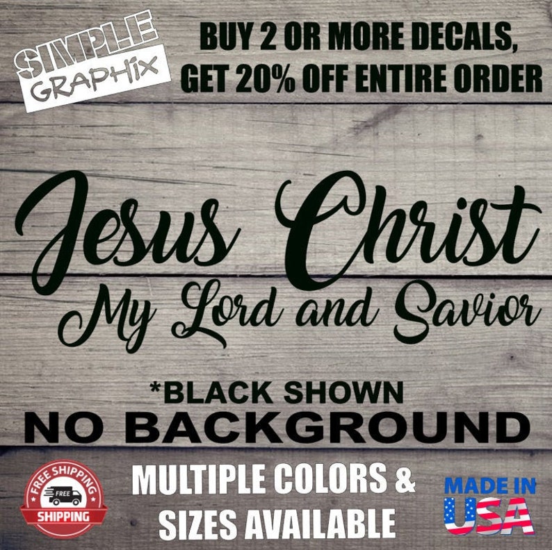 Jesus Christ My Lord And Savior Vinyl Decal Bumper Sticker Christian