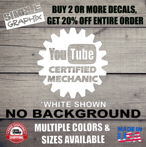 Certified YOUTUBE MECHANIC 4” Sticker Truck Decal Toolbox Bumber Car ...