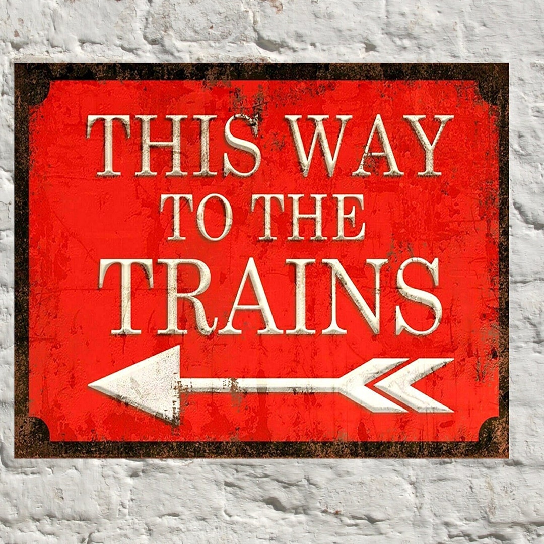 Trains Vintage Retro , Metal Railway Sign, Garage, Shed,unique Gift - Etsy