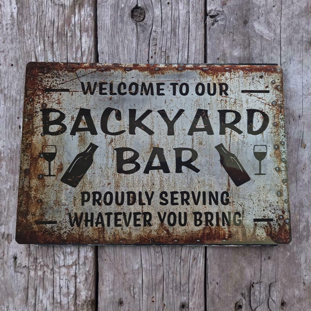 Rustic Metal Wall Sign for Backyard Bar, Pub, or Garden Perfect Gift ...