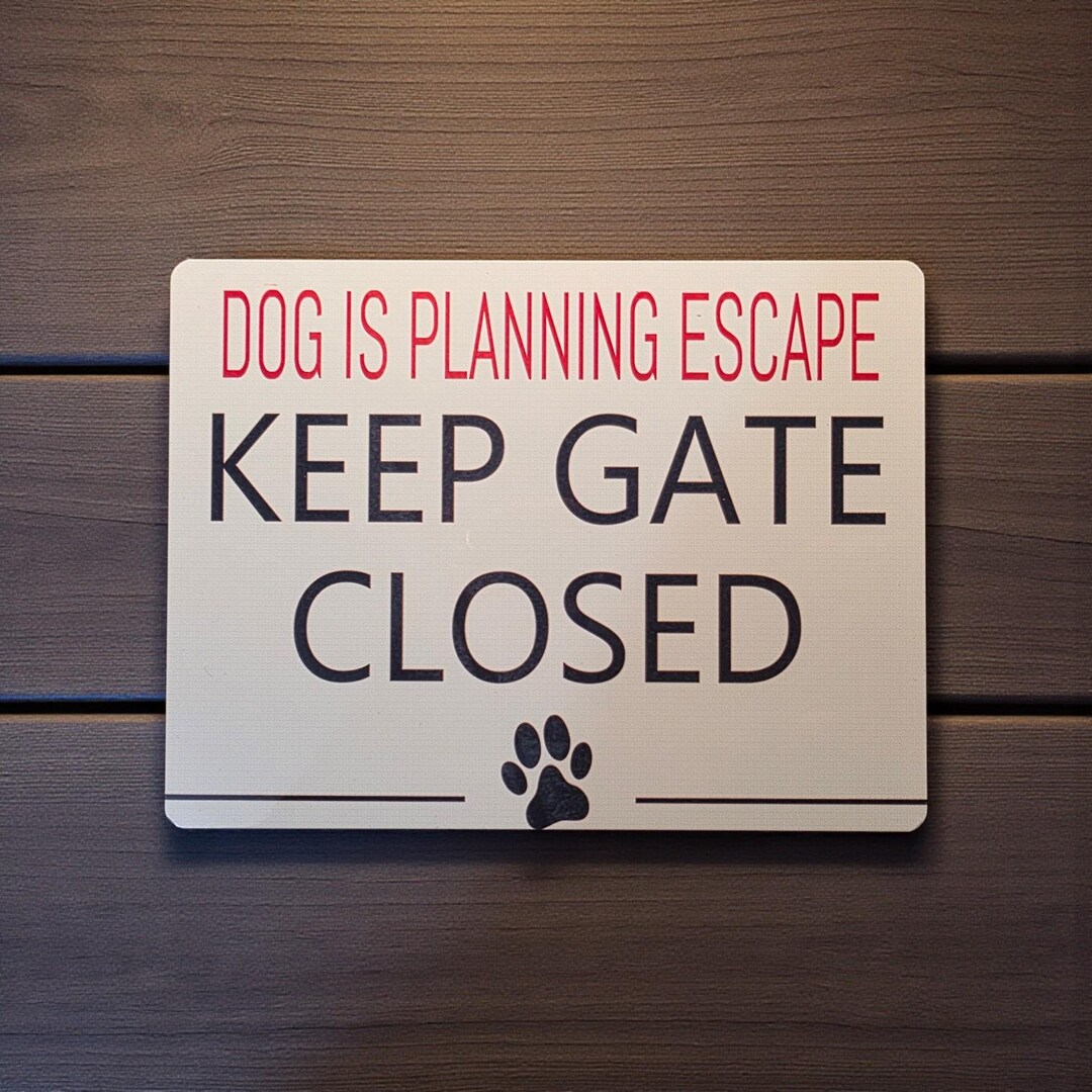 Keep Gate Shut Dog Sign - Weatherproof Metal Plaque Prevents Pet ...