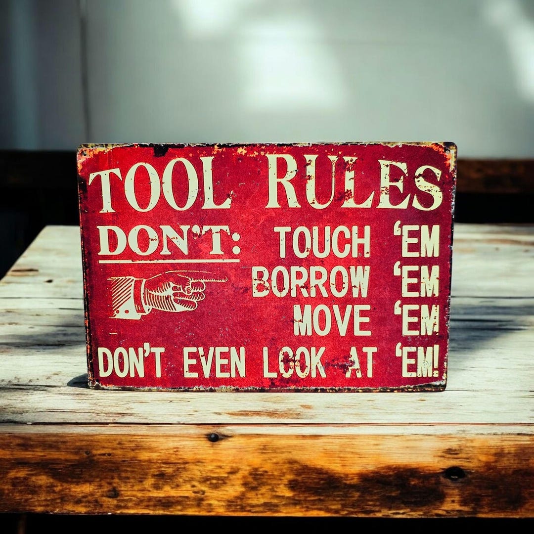 Tool Rules Sign-garage Shed-man Cave-metal Plaque - Gift for Him ...